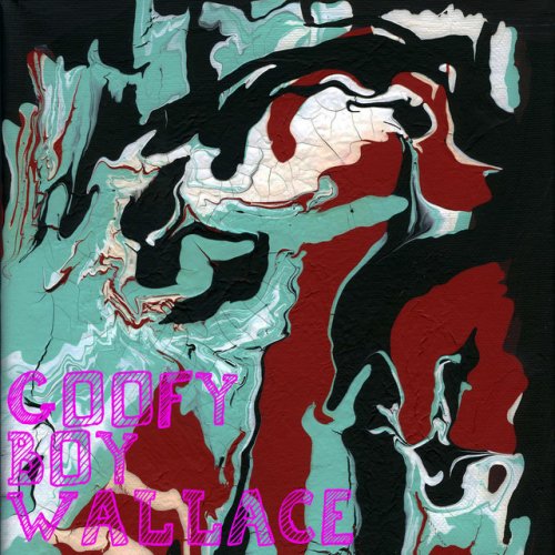 Goofy Boy Wallace - A Much Sadder Sequel to the Prequel of an Emotion ...