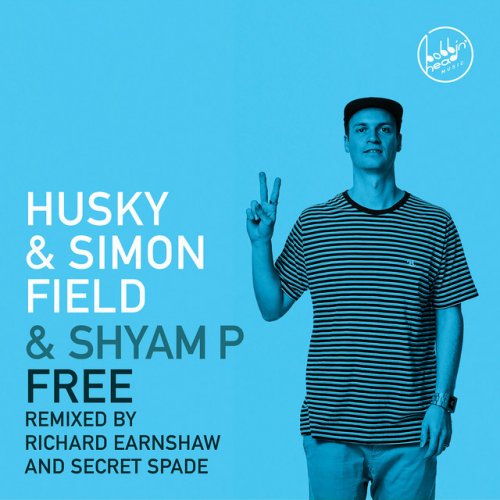 Husky, Simon Field, Shyam P - Free - Extended lyrics | Musixmatch