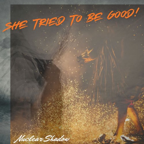 Letra de Nuclear Shadow - The Devil's in the Music! | Musixmatch