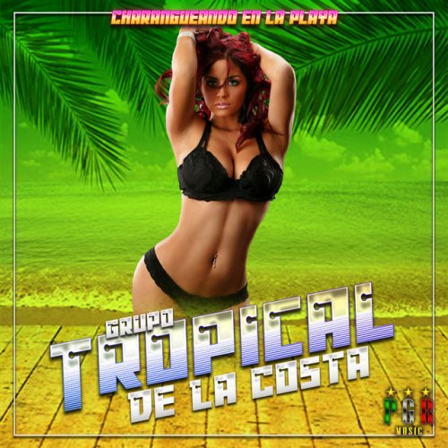 Letra De Todo Lo Que Tengo Es Tuyo De Grupo Tropical De La Costa