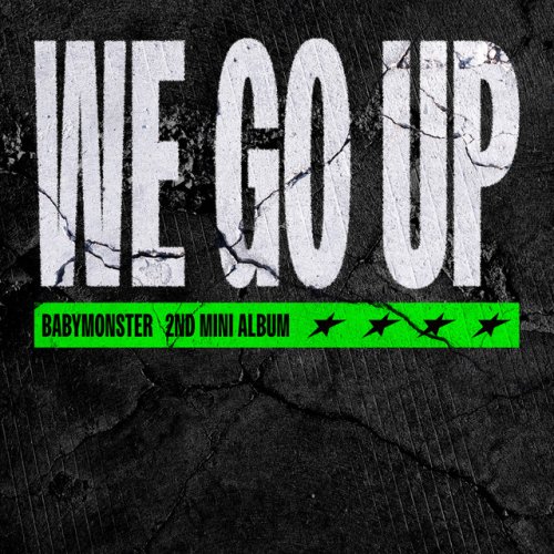 BABYMONSTER - WE GO UP lyrics | Musixmatch
