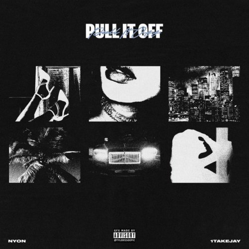 Letra de Pull it off de Nyon feat. 1takejay | Musixmatch