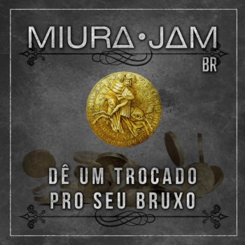 Letra de Miura Jam BR - Dê um Trocado Pro Seu Bruxo (De "The Witcher ...