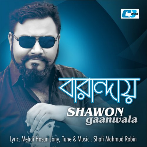 Shawon Gaanwala - Baranday Lyrics | Musixmatch
