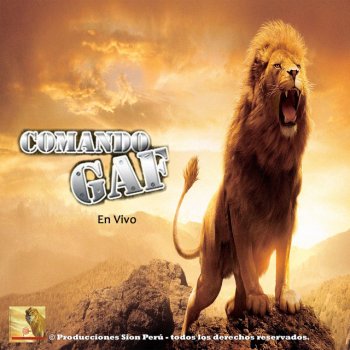 Comando Gaf (En Vivo) by Comando Gaf album lyrics | Musixmatch