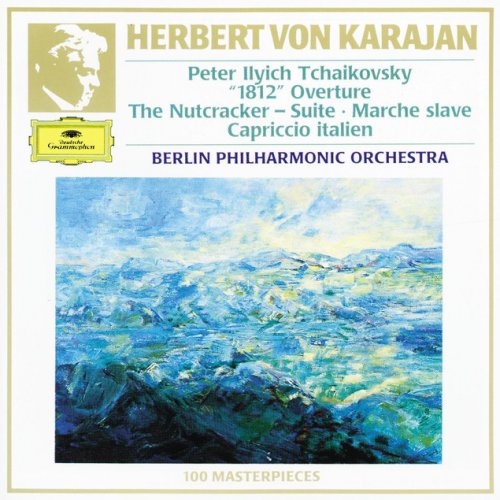 Pyotr Ilyich Tchaikovsky, Berliner Philharmoniker, Herbert von Karajan - Nutcracker Suite, Op ...