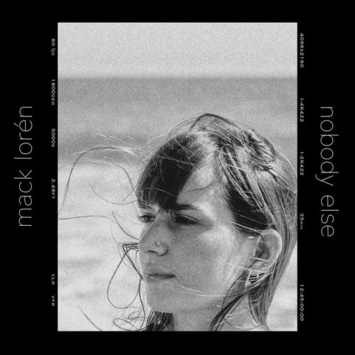 Mack Lorén - Nobody Else Lyrics | Musixmatch
