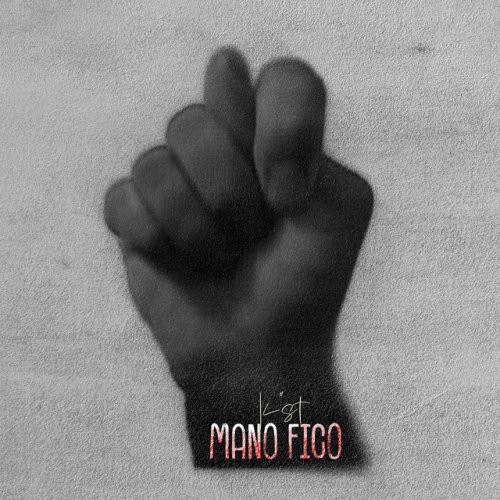 K''st - Mano fico lyrics | Musixmatch