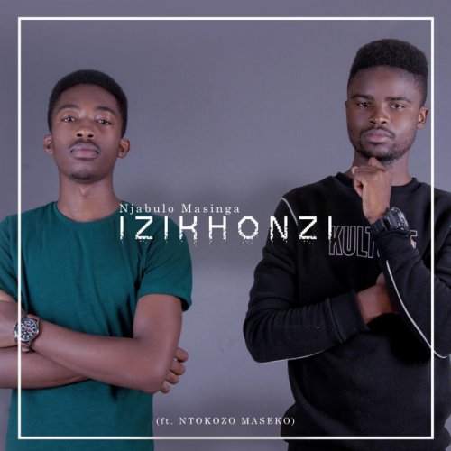 Njabulo Masinga, Ntokozo Maseko - Izikhonzi lyrics | Musixmatch