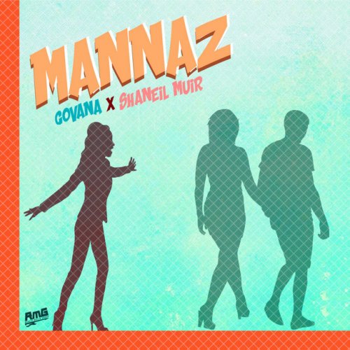 Govana, Shaneil Muir - paroles de Mannaz | Musixmatch