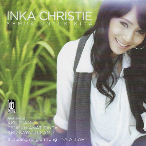 Inka Christie - Aku Sayang Kamu lyrics | Musixmatch