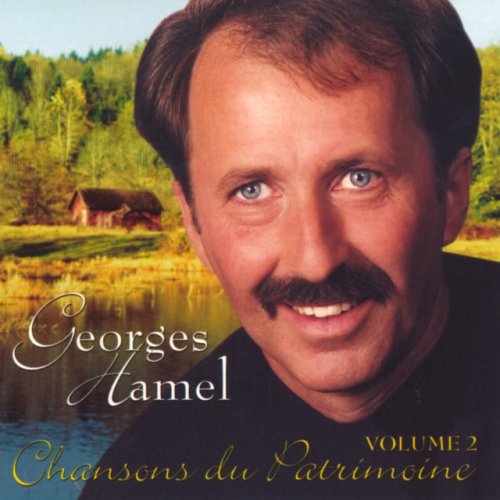 Georges Hamel - paroles de J'ai passé mon enfance | Musixmatch