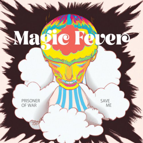 Letra de Prisoner of War de Magic Fever | Musixmatch