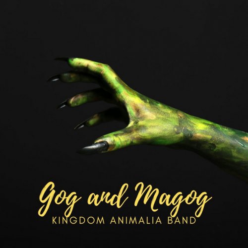 Kingdom Animalia Band - Gog and Magog lyrics | Musixmatch