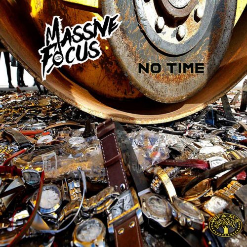 Letra de No Time de Massive Focus | Musixmatch