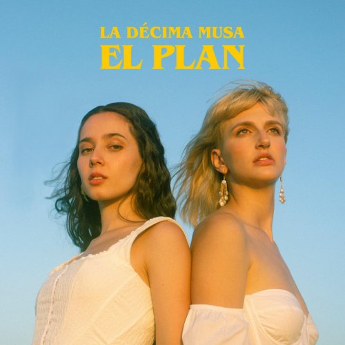 Letra de La Décima Musa - El plan | Musixmatch
