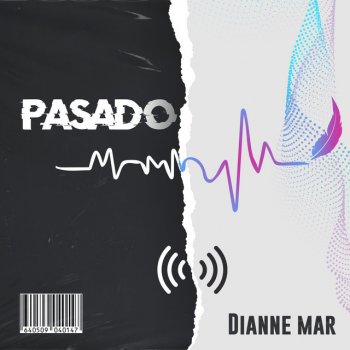 Letra de Pasado de Dianne Mar | Musixmatch