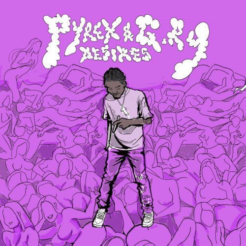 Letra de Desires de Pyrex feat. G. Ry | Musixmatch