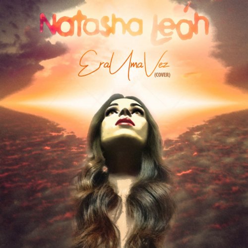 Natasha Leáh - Era uma Vez lyrics | Musixmatch