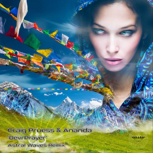 Letra de Craig Pruess, Ananda - Devi Prayer (Astral Waves Remix ...