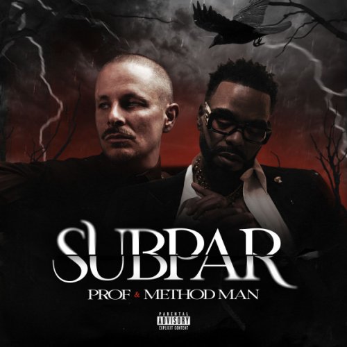 Prof feat. Method Man - Subpar (with Method Man) Lyrics | Musixmatch