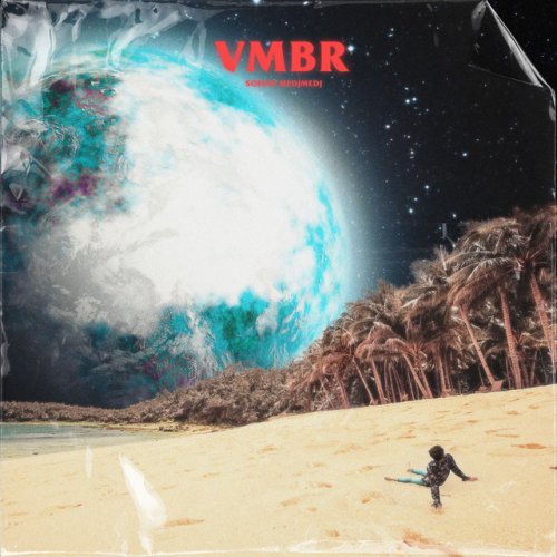 Sofian Medjmedj - VMBR Lyrics | Musixmatch