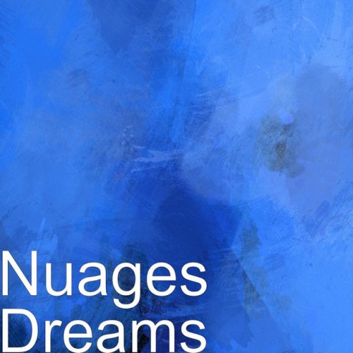Nuages - Dreams lyrics | Musixmatch