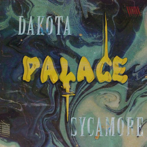 Dakota Sycamore - Palace lyrics | Musixmatch