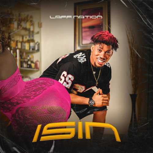 Laff Nation - Isin 歌詞 | Musixmatch