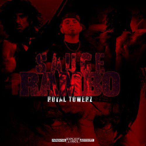 Royal Towerz - Sauce Rambo Lyrics | Musixmatch