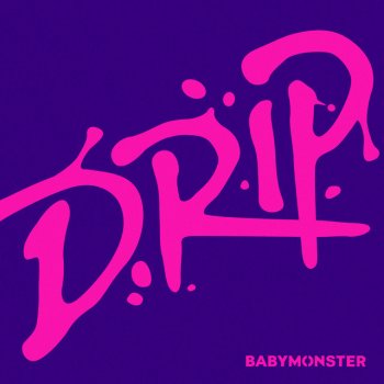 BABYMONSTER - DRIP lyrics translation in Arab | Musixmatch