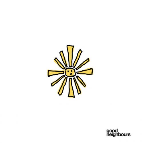 Good Neighbours - Home lyrics | Musixmatch