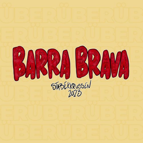 ÜBER - Barra Brava 2023 Lyrics | Musixmatch