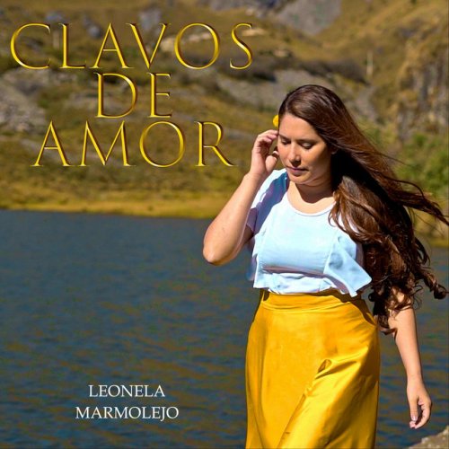 Letra de Leonela Marmolejo - Clavos de Amor | Musixmatch