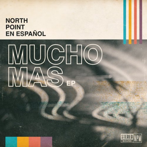Letra de Mucho Mas de North Point En Espanol feat. Seth Condrey ...