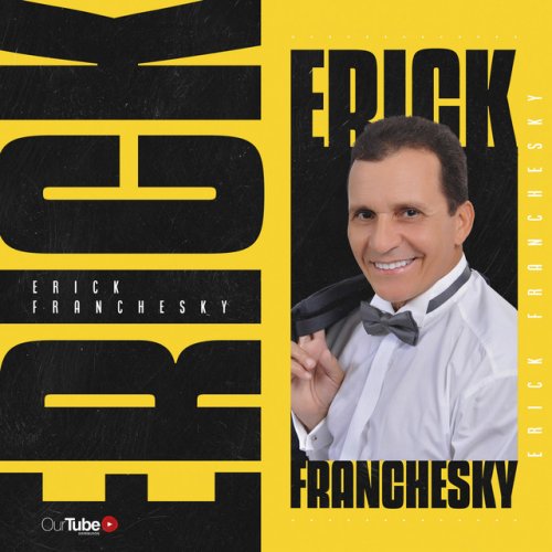 Letra de Erick Franchesky - Dime Como Llego A Ti | Musixmatch