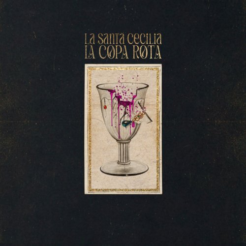 Letra de La Copa Rota de La Santa Cecilia | Musixmatch