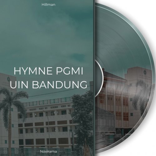 Letra de Hymne PGMI UIN Bandung de Hillman Novirama | Musixmatch