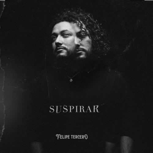 Felipe Tercero - Suspirar Lyrics | Musixmatch
