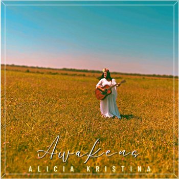 Alicia Kristina - Awakens lyrics | Musixmatch