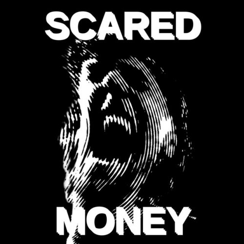 Camp Blu - SCARED MONEY Lyrics | Musixmatch