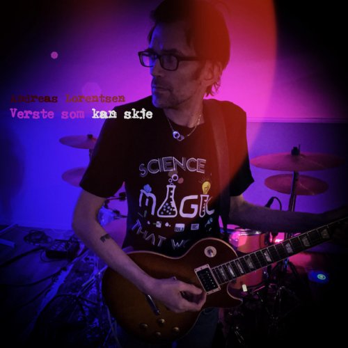 Letra de Verste som kan skje de Andreas Lorentsen | Musixmatch