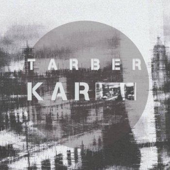 Kar - TarBer Lyrics | Musixmatch