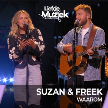 Waarom - uit Liefde Voor Muziek by Suzan & Freek album lyrics | Musixmatch
