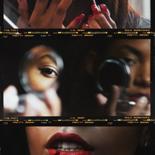 YTB Fatt, Lil Baby, Rylo Rodriguez - Pretty Brown (feat. Lil Baby ...