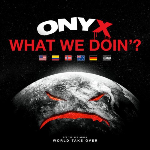 Onyx, Alcapella, Posseshot - What We Doin lyrics | Musixmatch