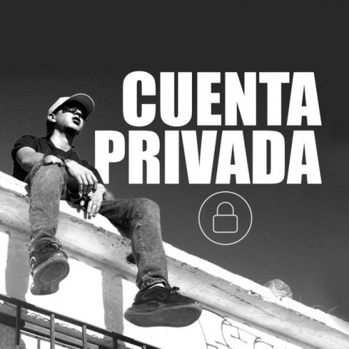 Ch Jr - Cuenta privada Lyrics | Musixmatch