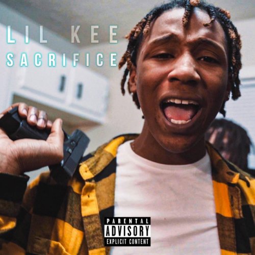 Lil Kee - Sacrifice lyrics | Musixmatch