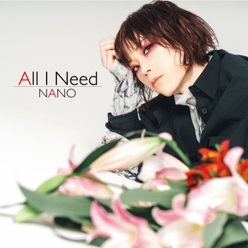 Letra de All I Need de nano | Musixmatch