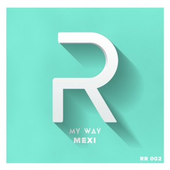 Letra de Mexi - My Way | Musixmatch
